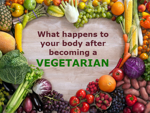 What Happens To Your Body After Becoming A Vegetarian - Boldsky.com