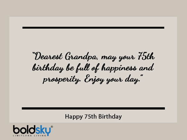 Quotes, Wishes And Messages To Share On One’s 75th Birthday - Boldsky.com